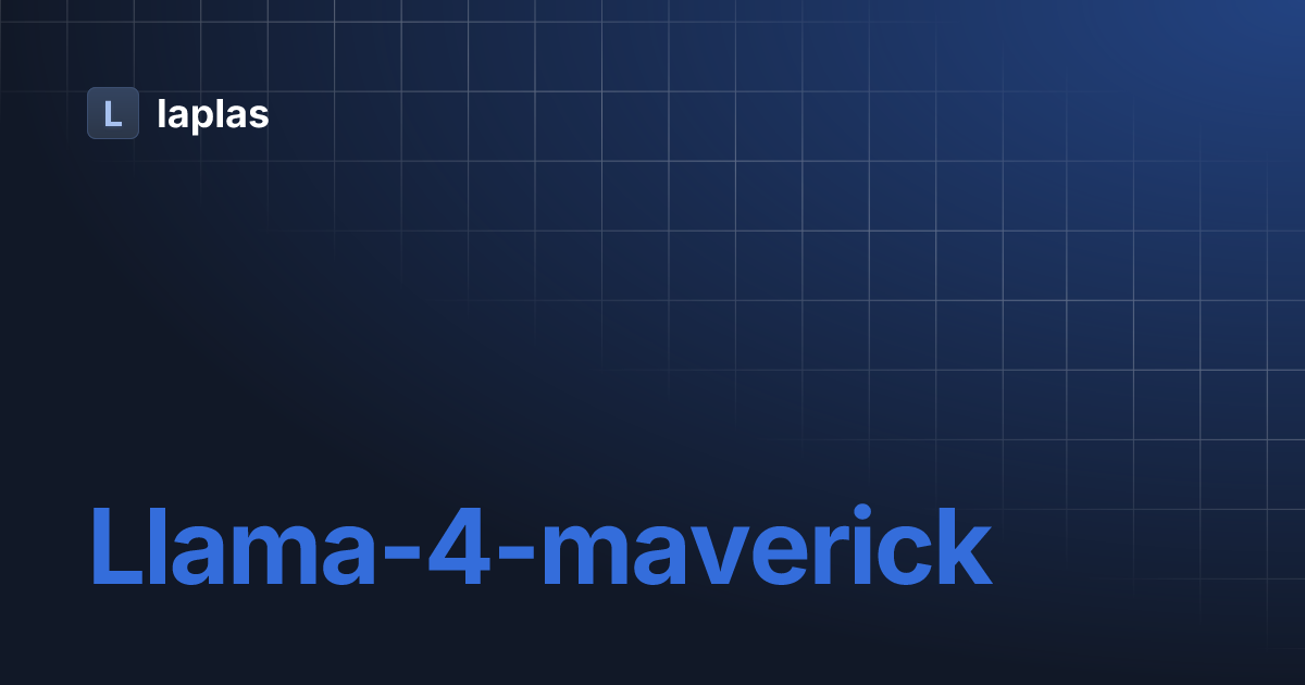 Llama-4-maverick | laplas